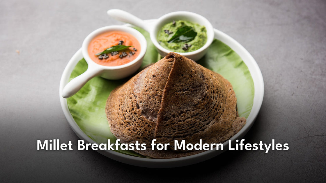 Millet Breakfasts for Modern Lifestyles – farmveda