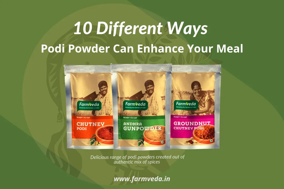10 Different Ways Podi Powders can Enhance Your Meal – farmveda